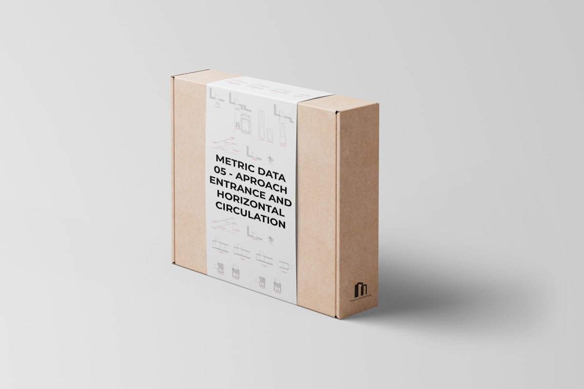 Metric Data 05 - Approach Entrance and Horizontal Circulation – First ...